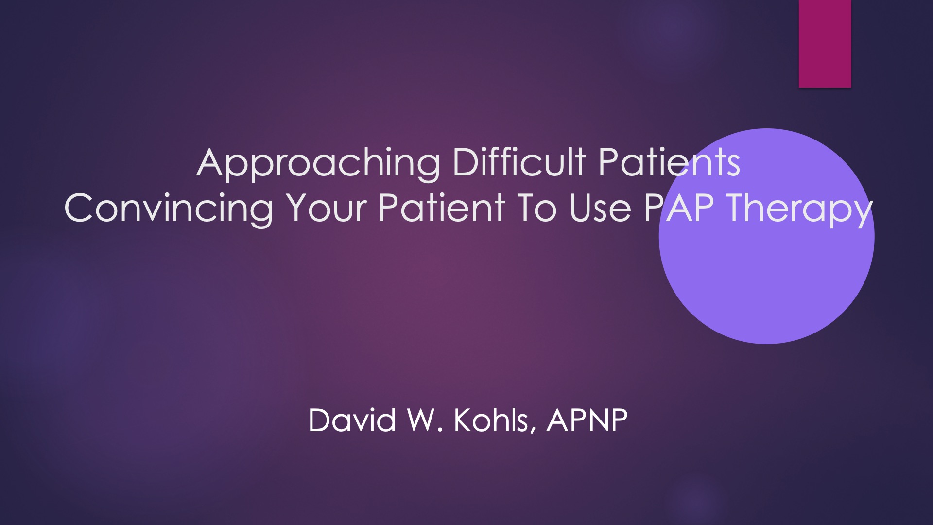 Approaching Difficult Patients - WSS